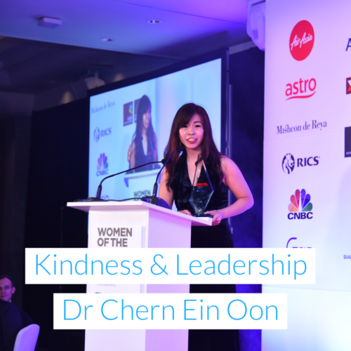 Kindness in leadership – Why it matters – Dr Chee Su Yin and Dr Oon ...